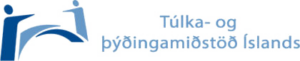 TÚLKA- OG ÞÝÐINGAMIÐSTÖÐ ÍSLANDS